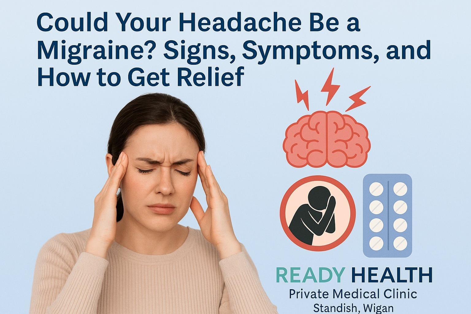 Could Your Headache Be a Migraine? Signs & Relief Tips | Ready Health
